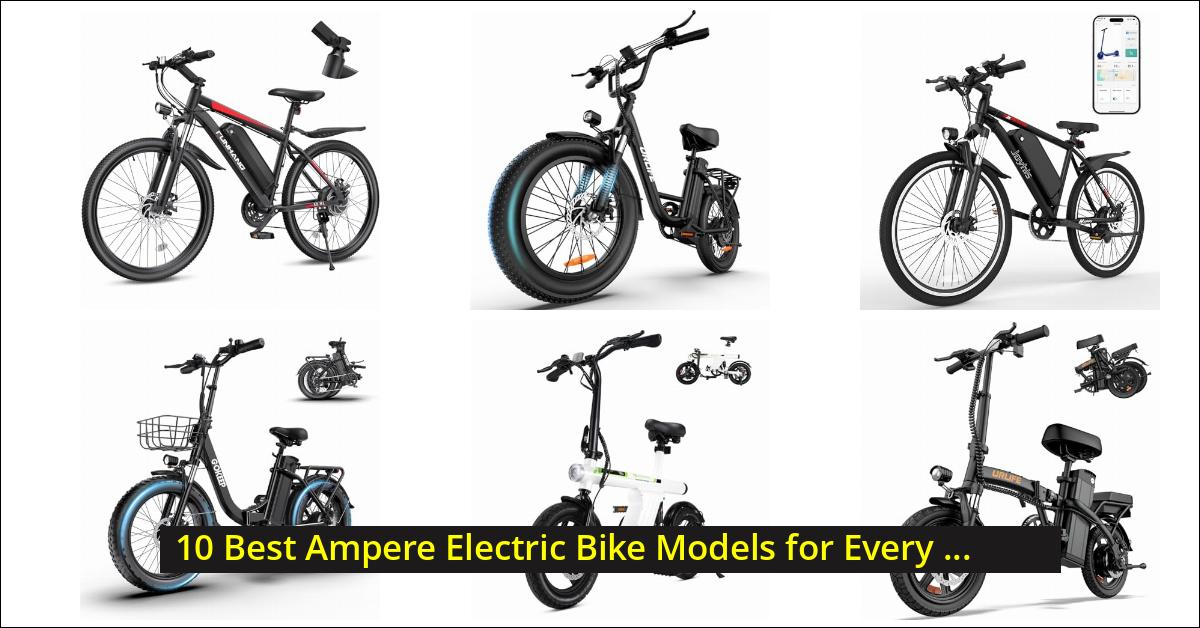 10 Best Ampere Electric Bike Models for Every Rider - Best Bike Tips